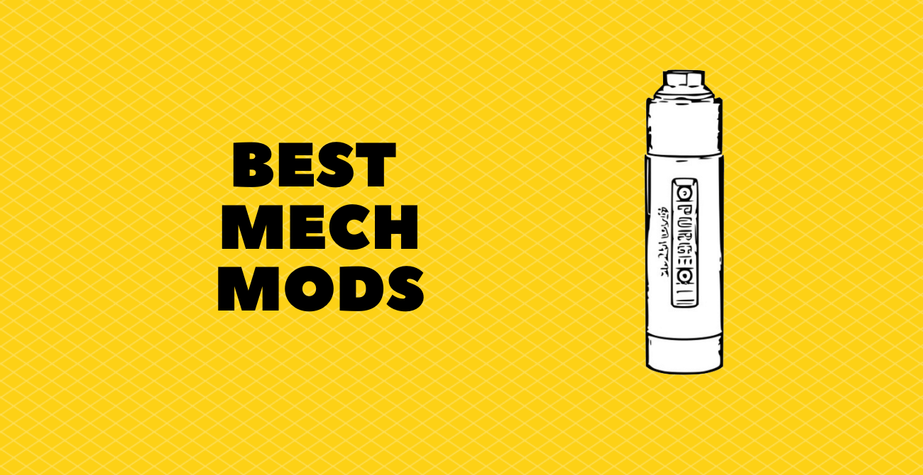 The Best Mechanical Mods Available [November, 2025] - OZ Vapour