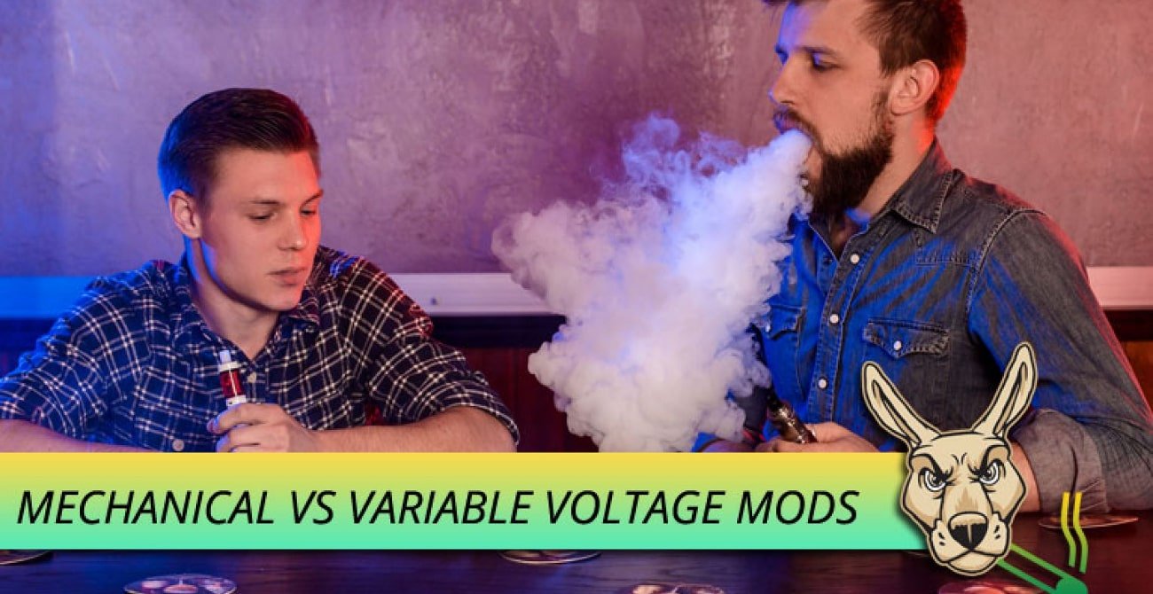 Mechanical Mods Vs Variable Mods - OZ Vapour